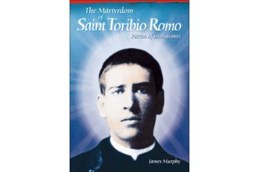 The Martyrdom of Saint Toribio Romo