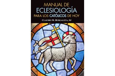 Manual de Cristología para los católicos de hoy