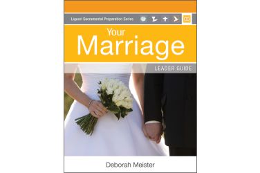 Your Marriage: Participant Workbook
