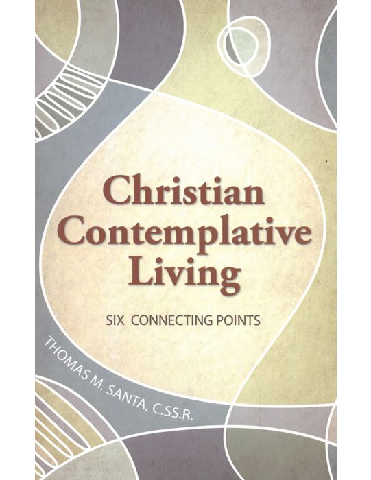 Christian Contemplative Living