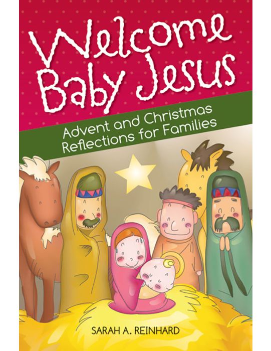 Welcome Baby Jesus
