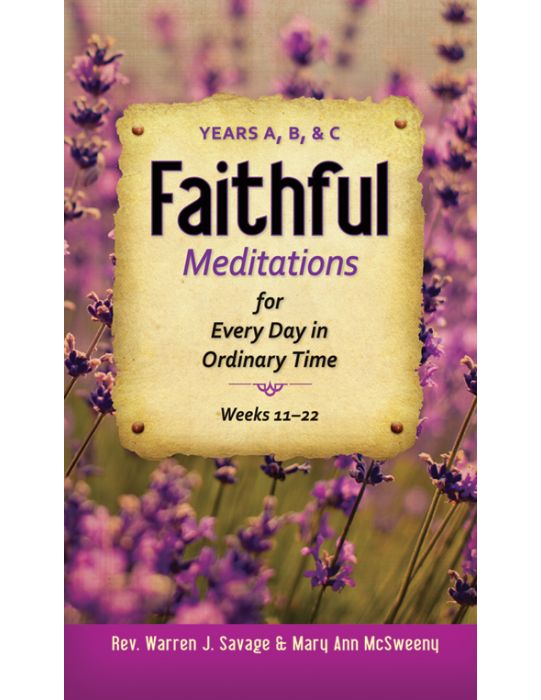 Faithful Meditations for Every Day in Ordinary Time