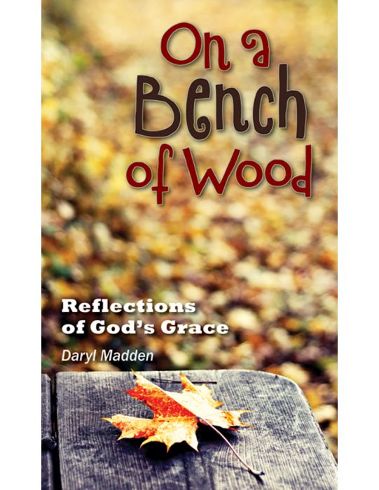On a Bench of Wood
