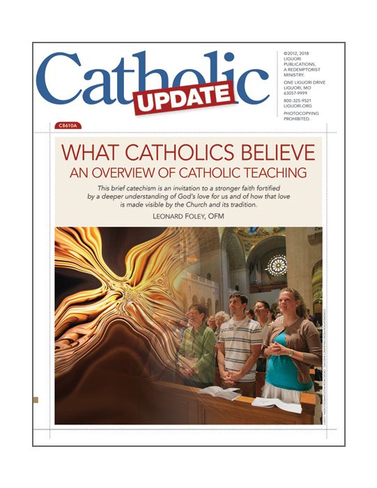 What Catholics Believe